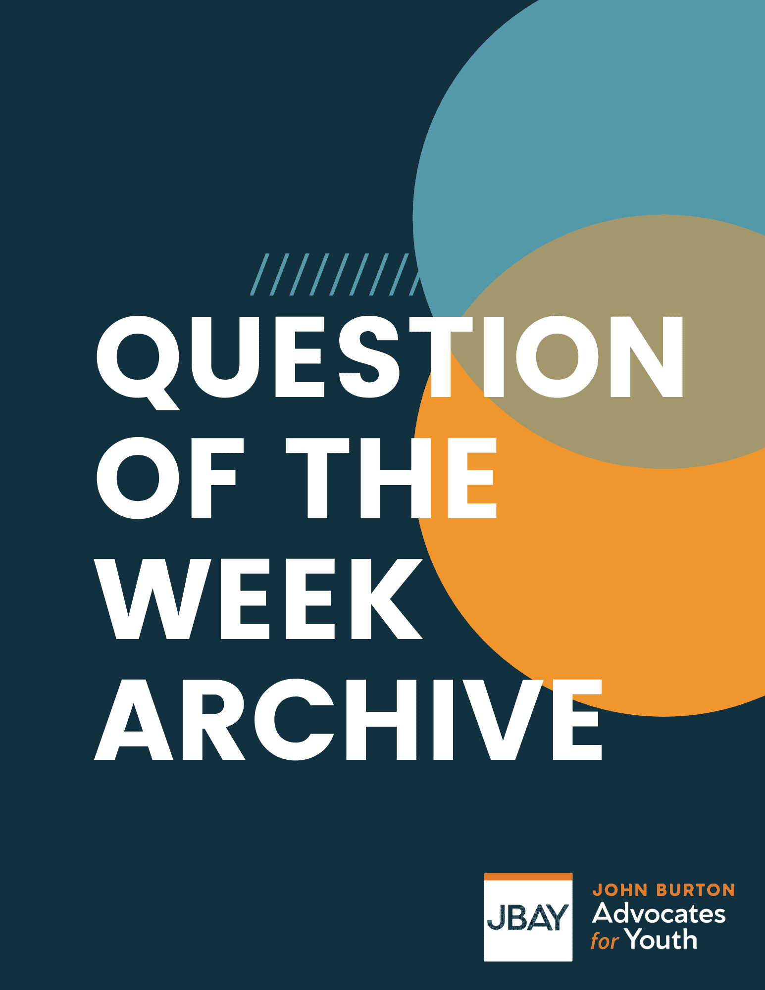 Question of the Week Archive | JBAY