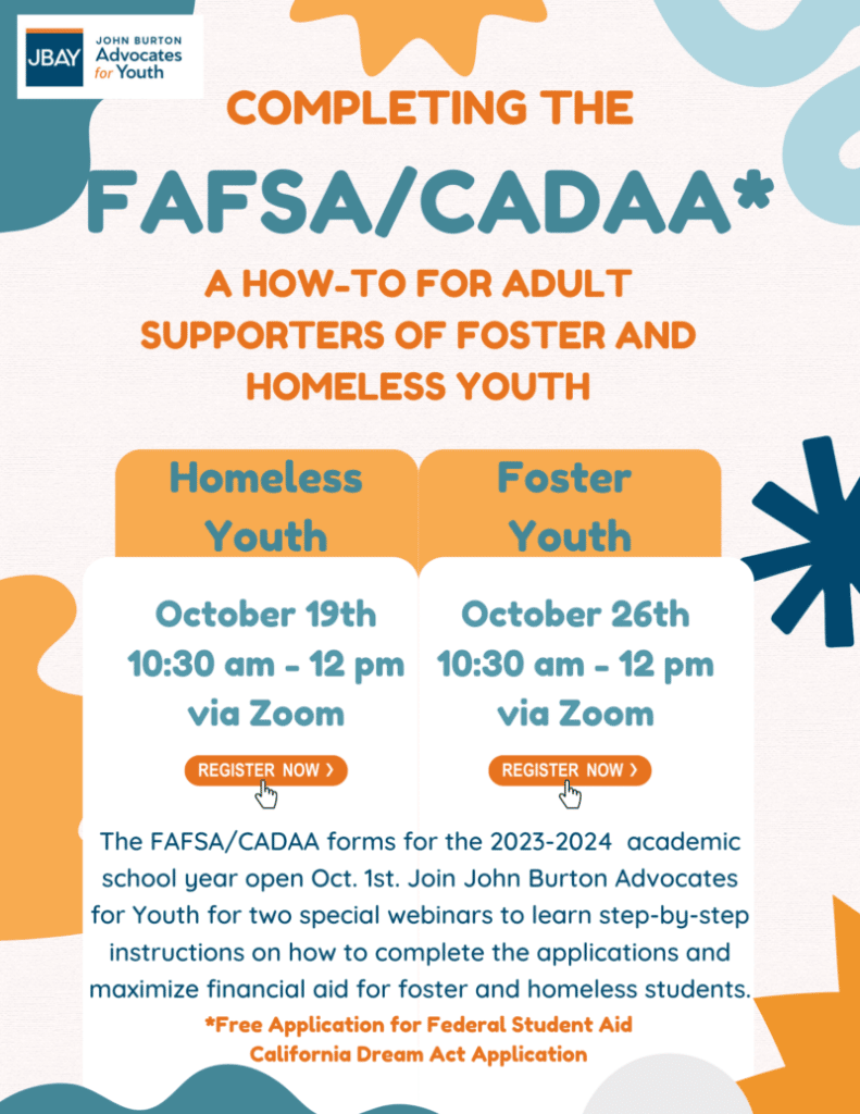 Completing the FAFSA/CADAA: A How-To for Adult Supporters of Foster ... Completing the FAFSA/CADAA: A How-To for Adult Supporters of Foster ...